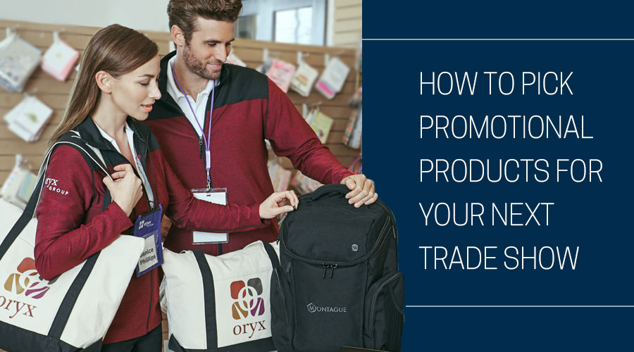 How To Pick Promotional Products For Your Next Trade Show - iPromo Blog