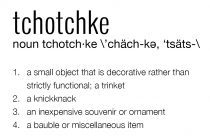 Discover Tchotchkes: Definitions, Origins, and Pronunciation